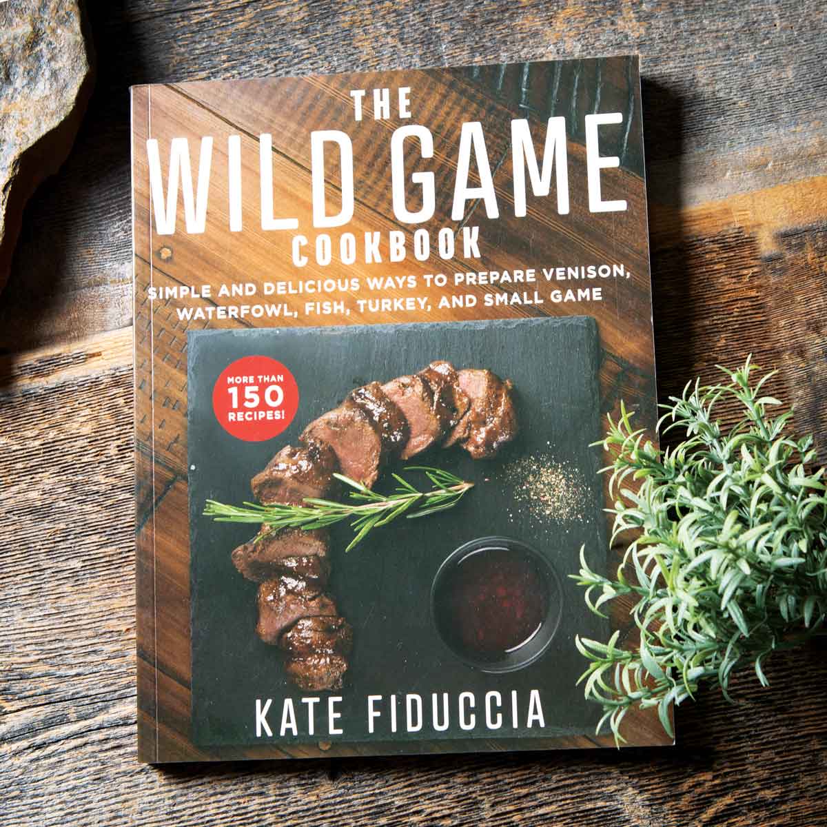 The Wild Game Cookbook - Easy Outdoor Recipes for Adventure – Huntsmart
